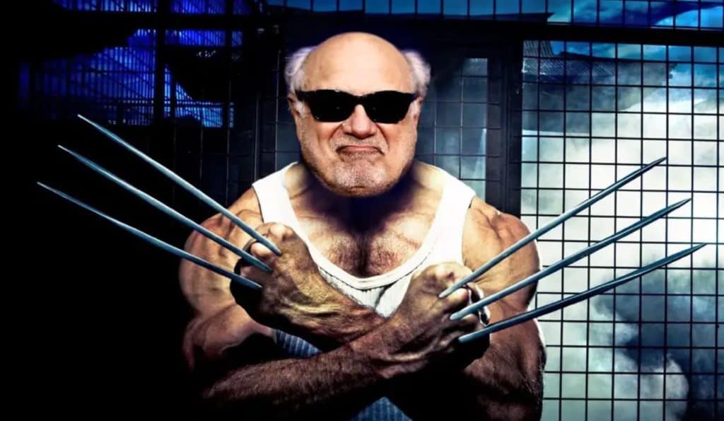 Of Course We Want to See Danny DeVito Play Wolverine